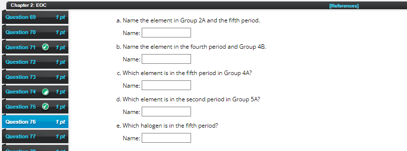 Solved a. Name the element in Group 2A and the fifth period. | Chegg.com