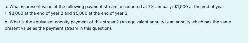 Solved a. What is present value of the following payment | Chegg.com