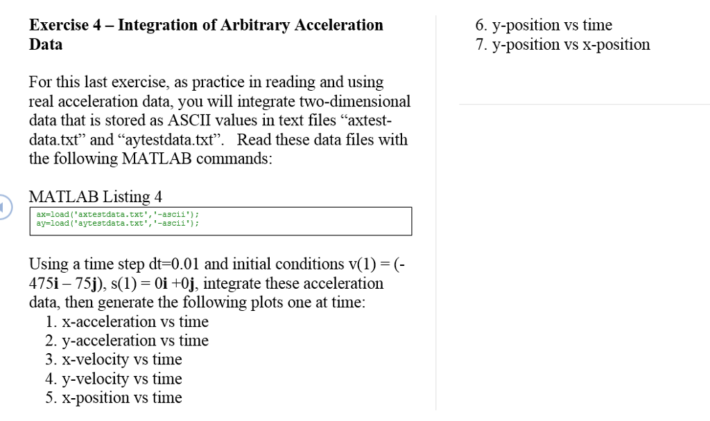 Exercise 4 - Integration of Arbitrary Acceleration | Chegg.com