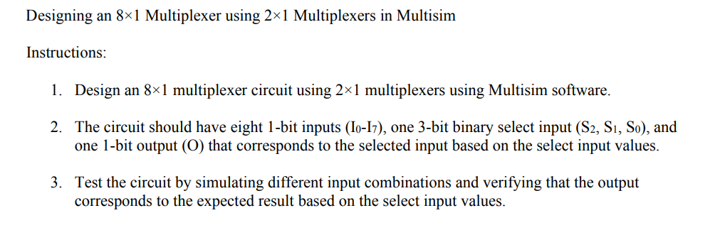 Solved Q:3 Design an 8 * 1 multiplexer circuit using 2 * 1 | Chegg.com