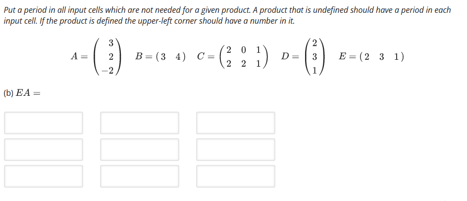 Solved Put a period in all input cells which are not needed | Chegg.com