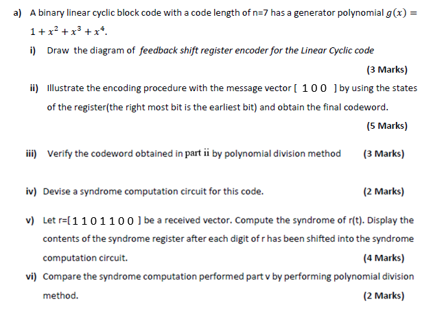 Solved a) A binary linear cyclic block code with a code | Chegg.com
