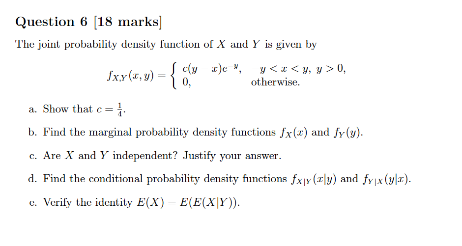 Solved Question 6 (18 marks] The joint probability density | Chegg.com