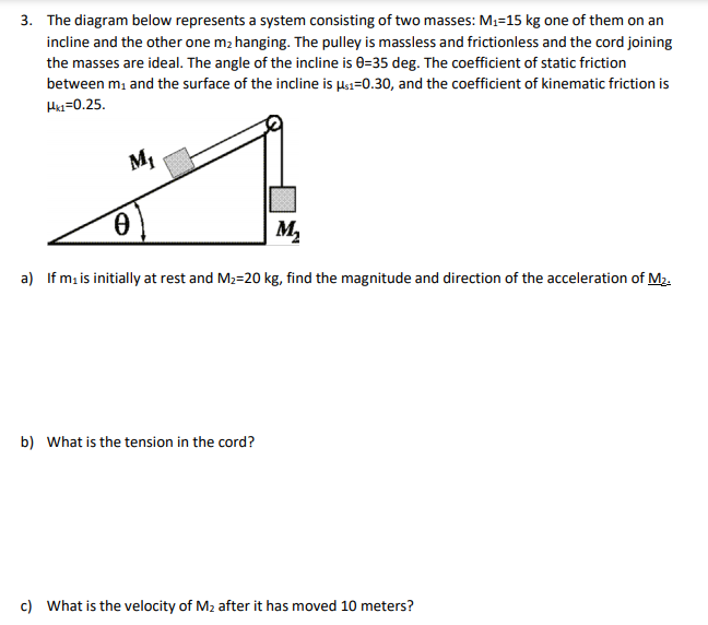 Solved 3. The diagram below represents a system consisting | Chegg.com