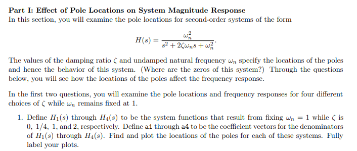 Solved Part I Effect Of Pole Locations On System Magnitude Chegg