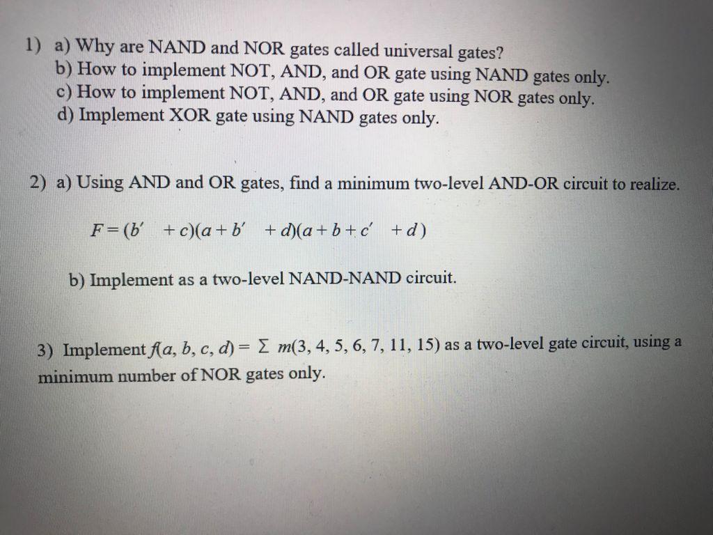 Solved 1) a) Why are NAND and NOR gates called universal | Chegg.com
