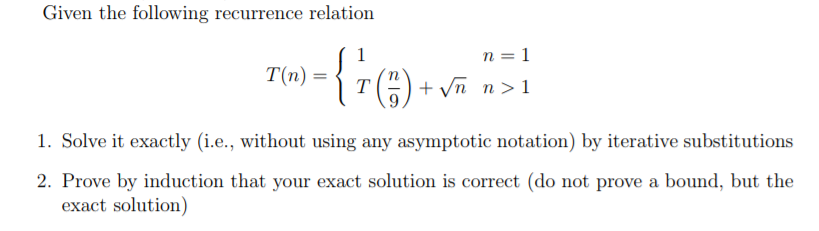 Solved Solve the recurrence relation using iterative | Chegg.com