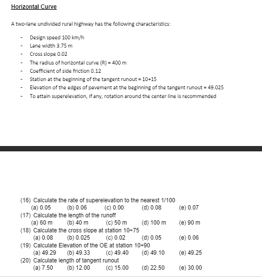 Solved Horizontal Curve A two-lane undivided rural highway | Chegg.com