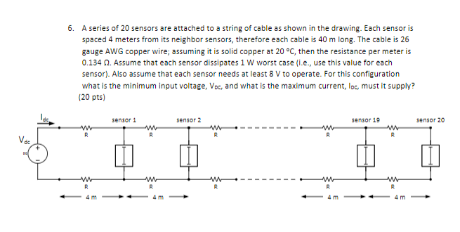 Solved 6. A series of 20 sensors are attached to a string of | Chegg.com
