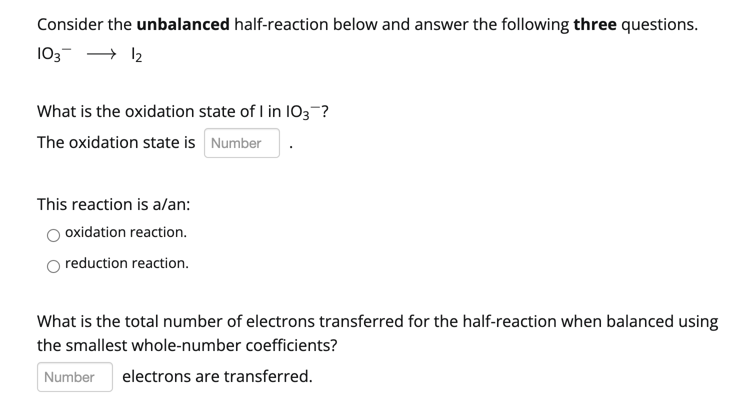 Solved Consider the unbalanced half-reaction below and | Chegg.com