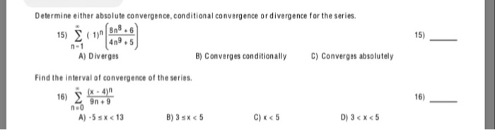 Solved Determine either absolute convergence,conditional | Chegg.com