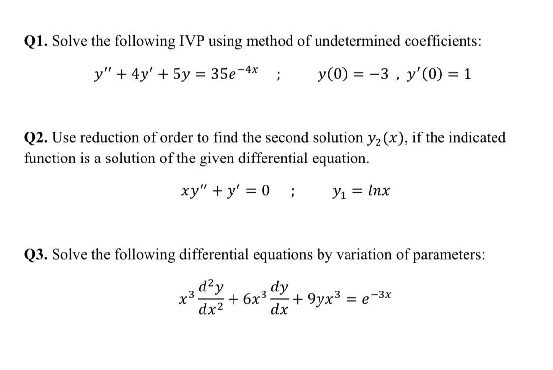 Solved Q1. Solve the following IVP using method of | Chegg.com