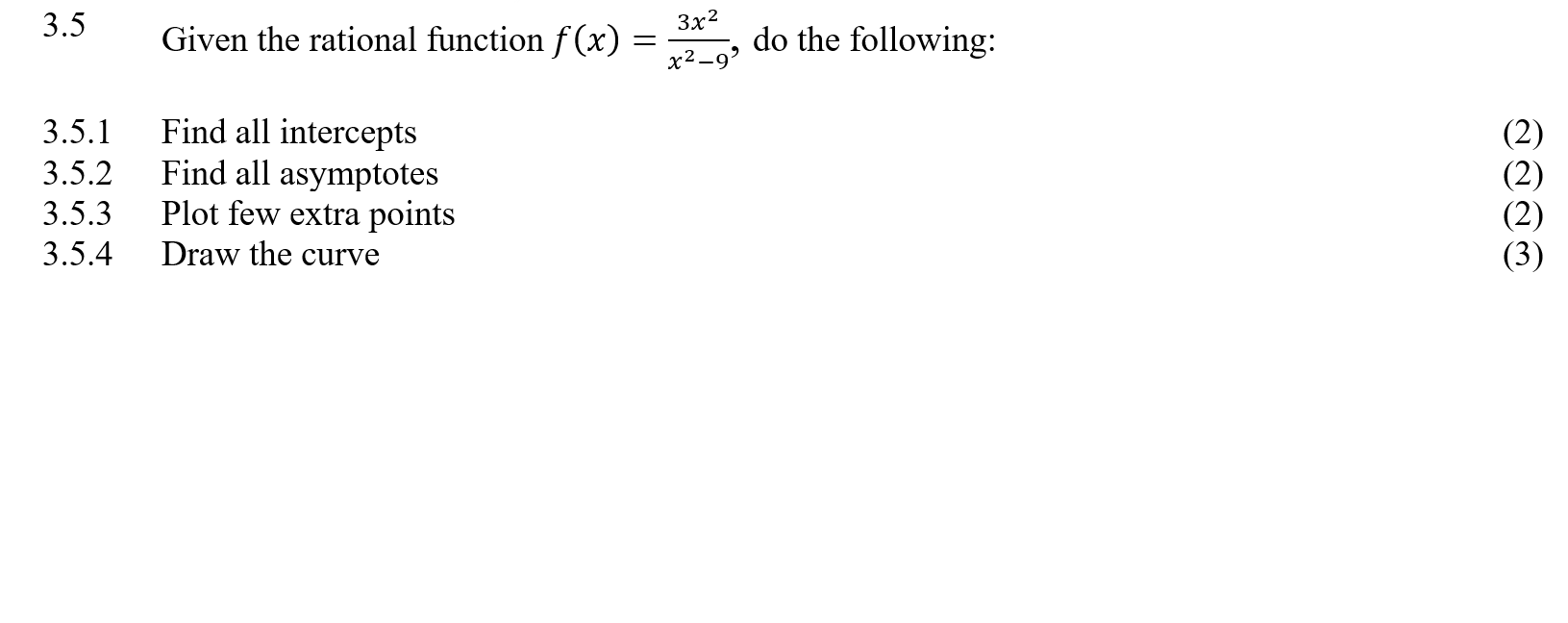 Solved 3.5 Given the rational function f(x) = 3x2 x2-9' do | Chegg.com