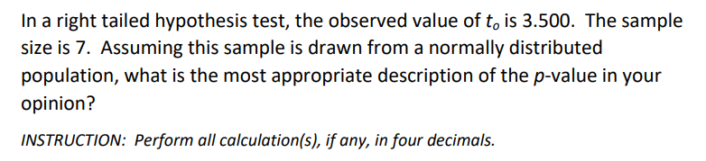 Solved In a right tailed hypothesis test, the observed value | Chegg.com