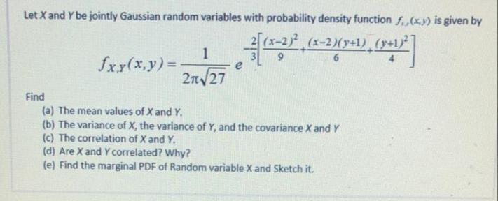 Let X and Y be jointly Gaussian random variables with | Chegg.com