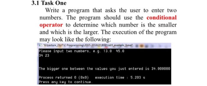 Solved 3.1 Task One Write a program that asks the user to | Chegg.com
