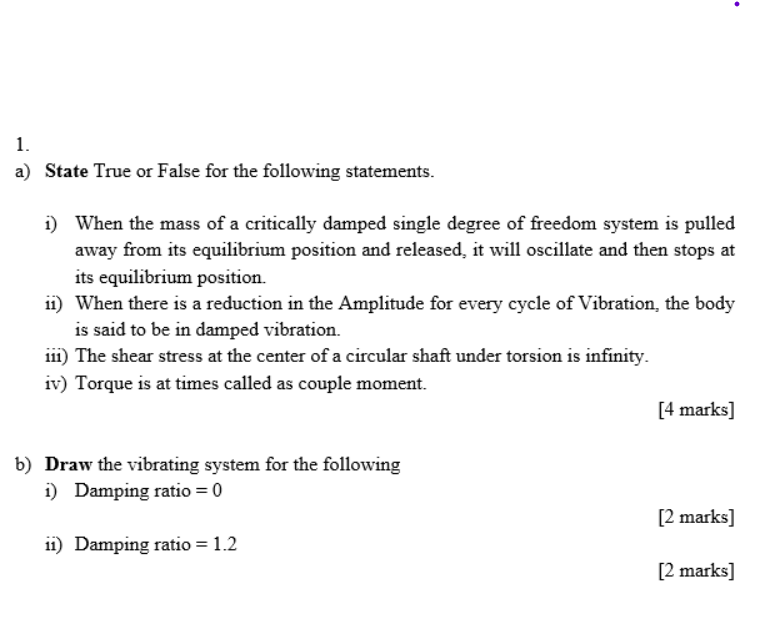Solved a) State True or False for the following statements. | Chegg.com