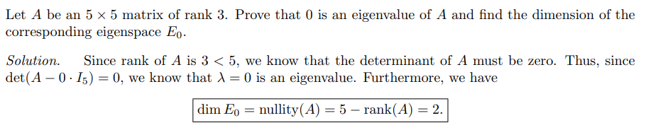 Solved Let A be an 5×5 matrix of rank 3 . Prove that 0 is an | Chegg.com