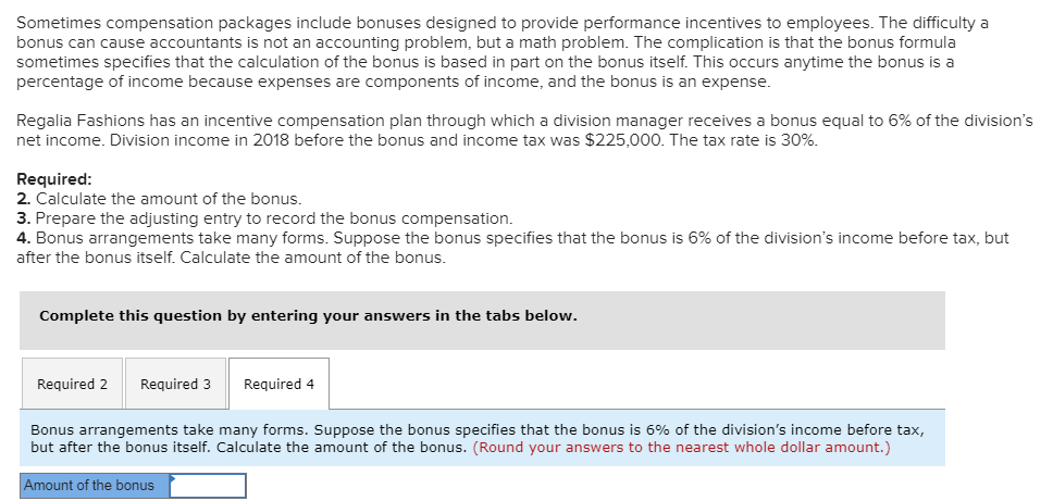 Solved Sometimes compensation packages include bonuses | Chegg.com Solved Sometimes compensation packages include bonuses | Chegg.com