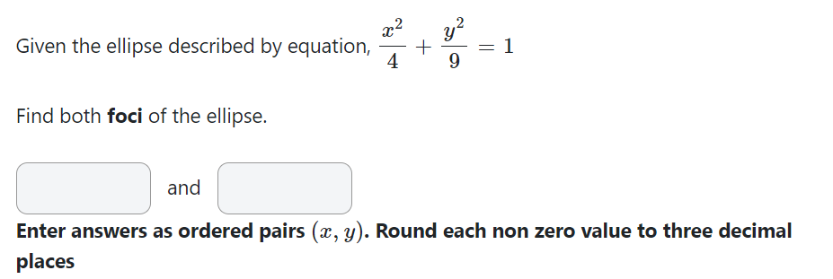 Solved Given the ellipse described by equation, | Chegg.com