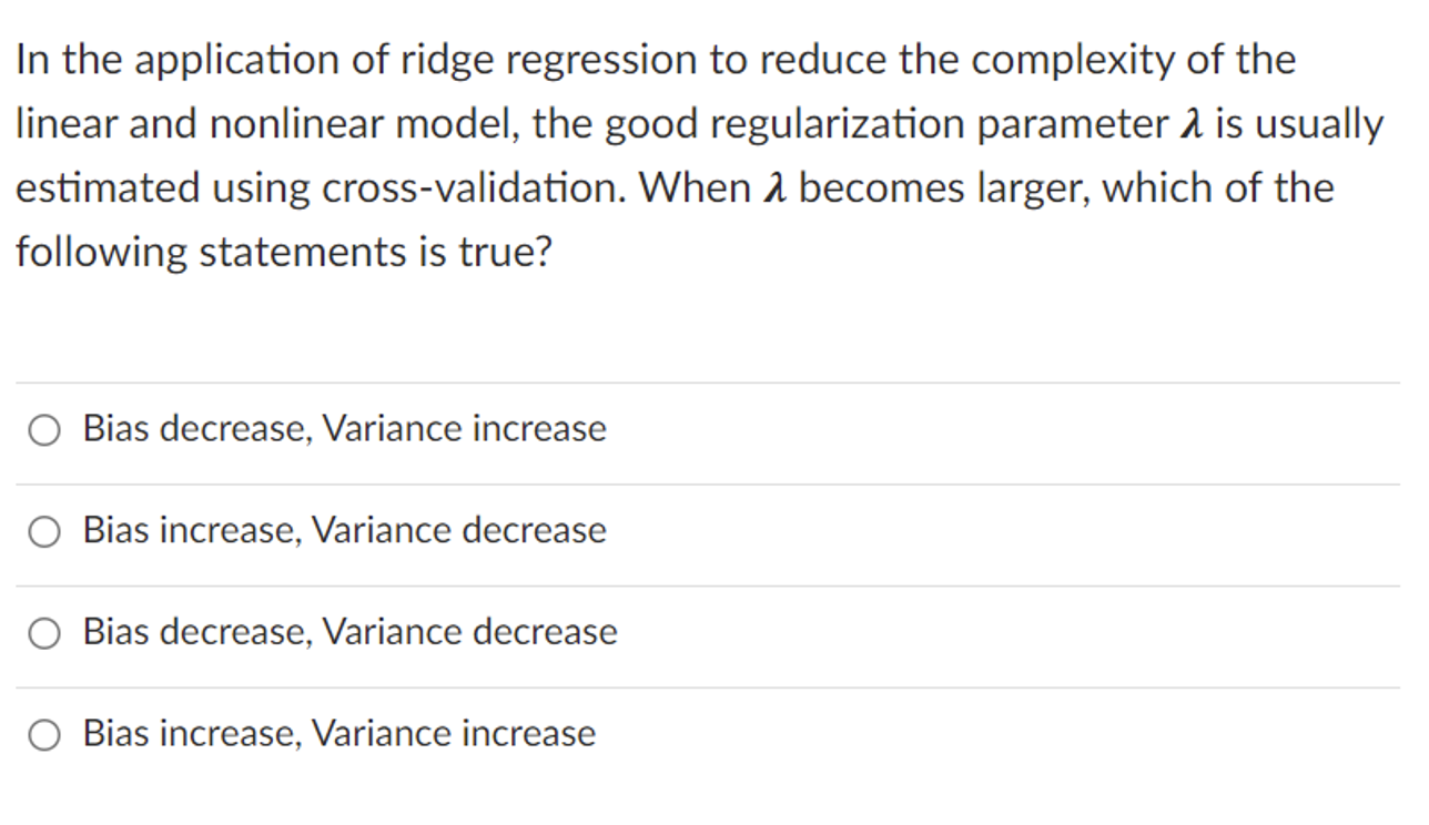Solved In the application of ridge regression to reduce the | Chegg.com