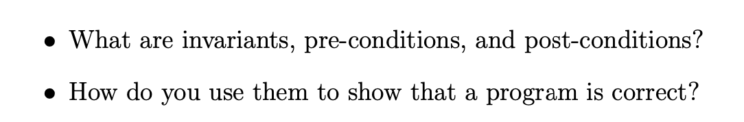 Solved • What are invariants, pre-conditions, and | Chegg.com