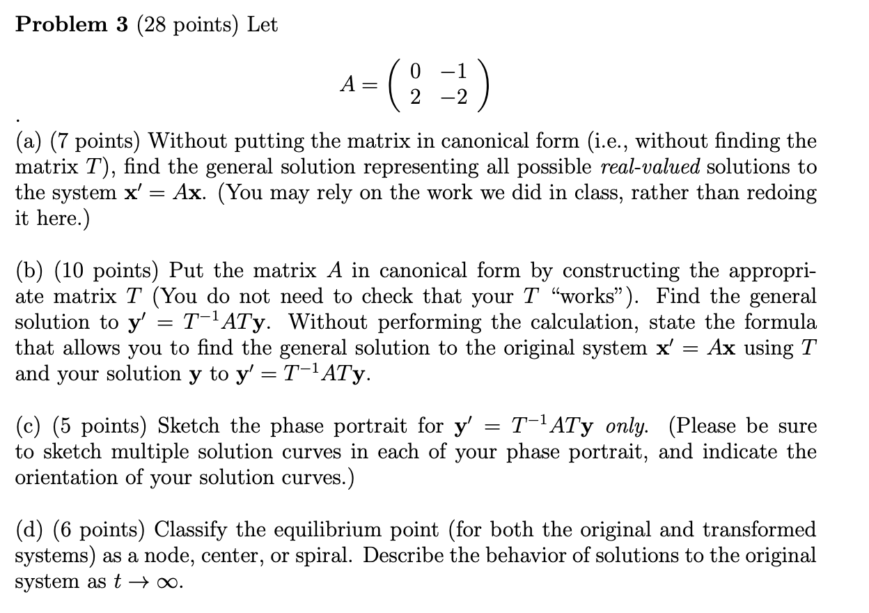 Solved Problem 3 (28 points) Let A -1 -2 (a) (7 points) | Chegg.com