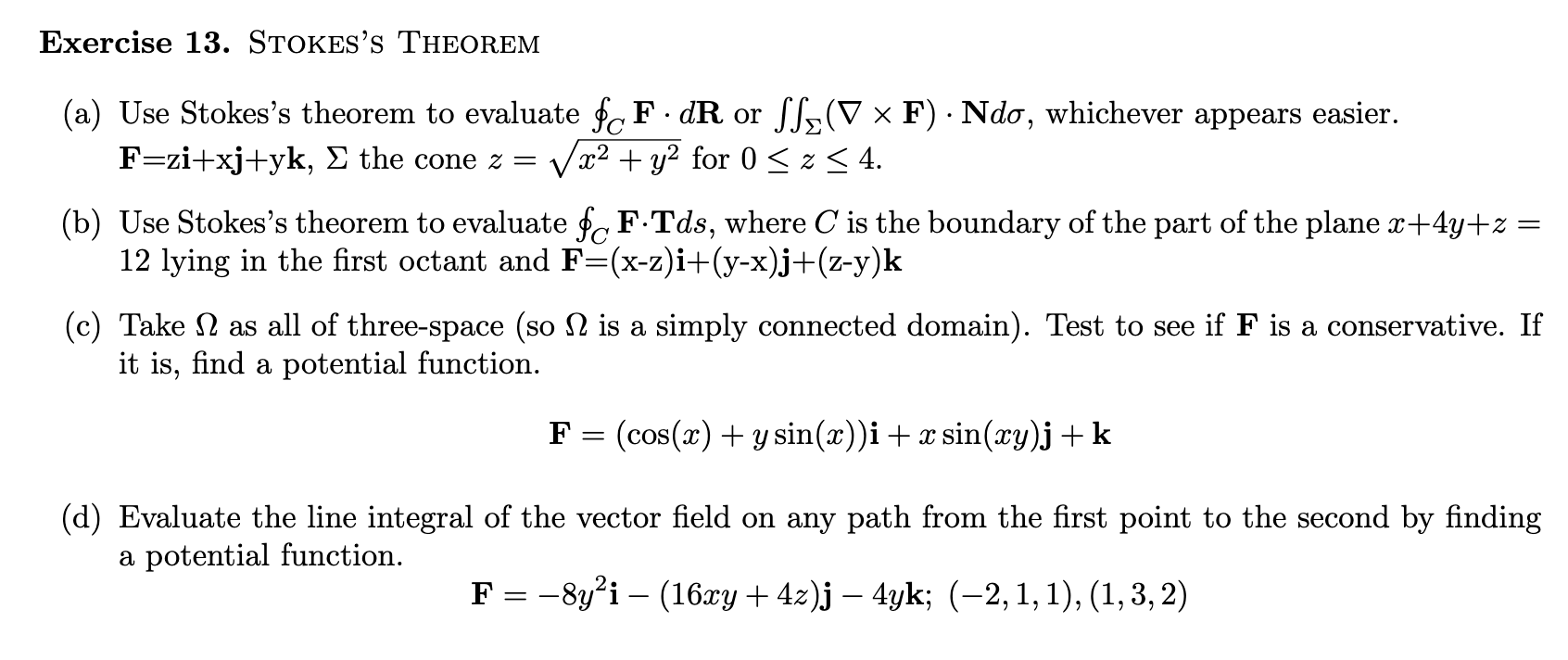 Solved Exercise 13. STOKES'S THEOREM (a) Use Stokes's | Chegg.com