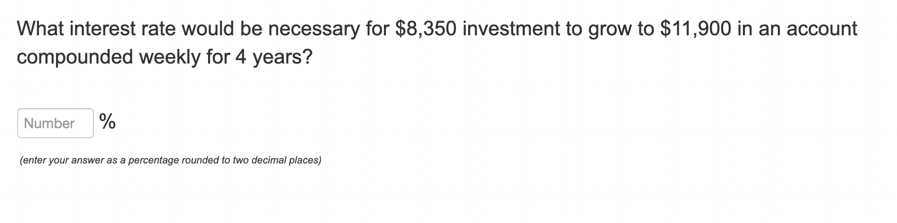 Solved What interest rate would be necessary for $8,350 | Chegg.com