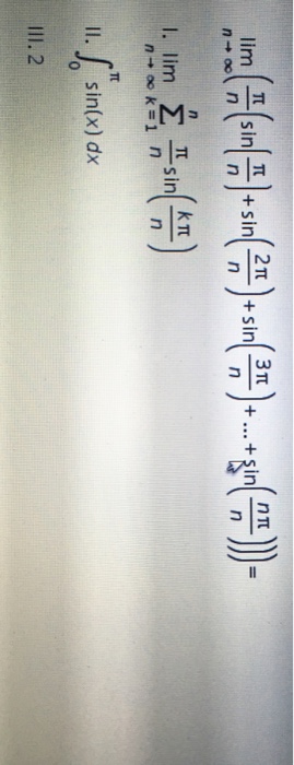 Solved lim_n rightarrow infinity (pi/n(sin (pi/n) + sin(2 | Chegg.com