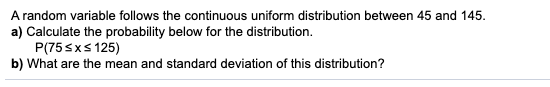 Solved A random variable follows the continuous uniform | Chegg.com