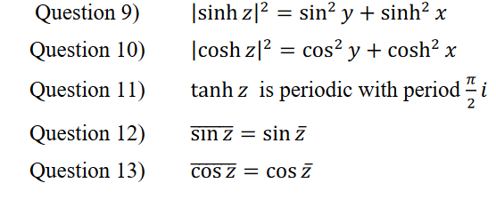 Solved Question 9) ∣sinhz∣2=sin2y+sinh2x Question 10) | Chegg.com