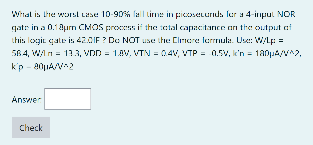 Solved What is the worst case 10−90% fall time in | Chegg.com