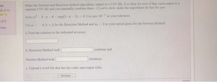 Solved ns Make the Newton and Bisection method algorithms | Chegg.com
