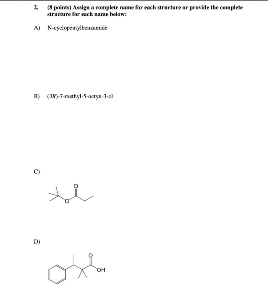 Solved 2. (8 points) Assign a complete name for each | Chegg.com