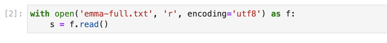 with open('emma-full.txt', ' r ', encoding='utf8') as | Chegg.com