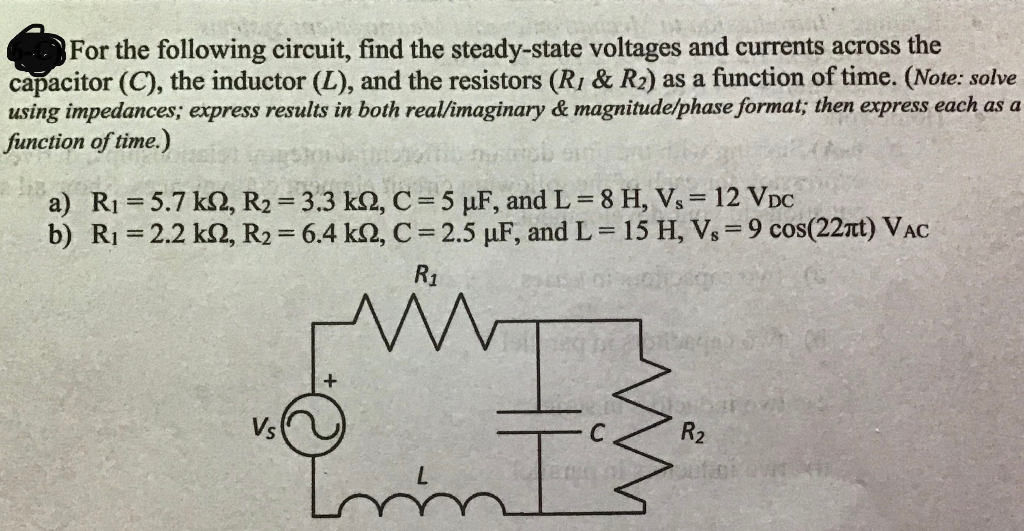 Solved ... For the following circuit, find the steady-state | Chegg.com