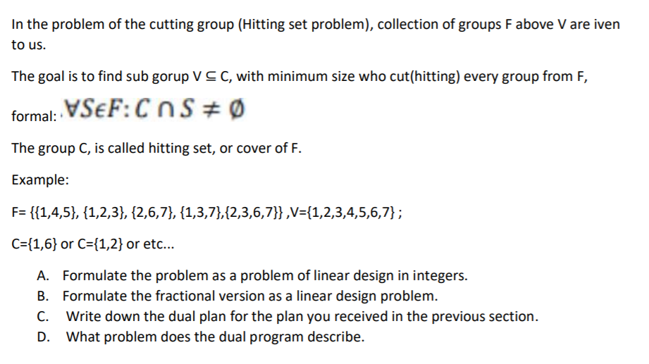 In the problem of the cutting group (Hitting set | Chegg.com