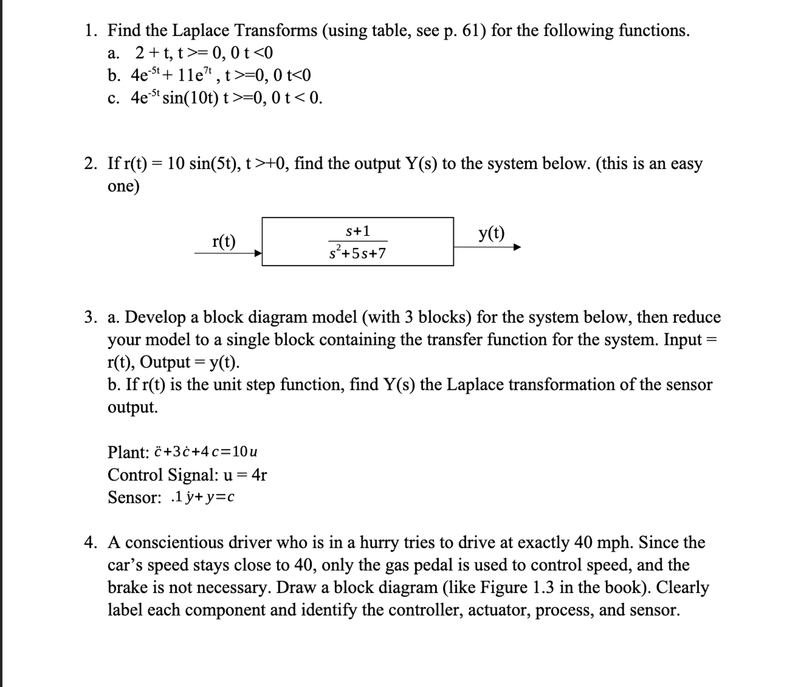 Solved Find the Laplace Transforms (using table, see p. 61) | Chegg.com