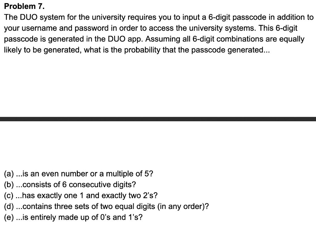 Solved Problem 7. The DUO system for the university requires | Chegg.com