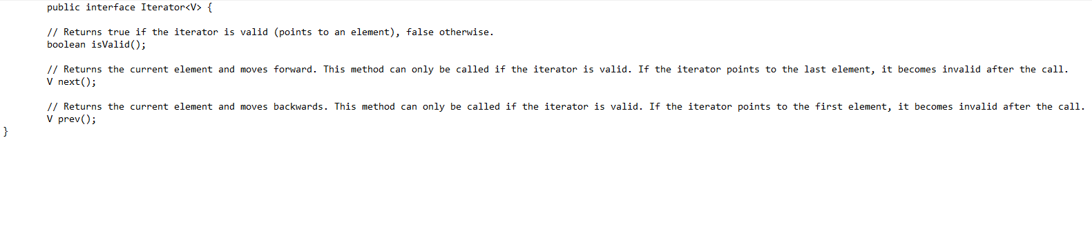 Solved public interface Iterator { // Returns true if the | Chegg.com
