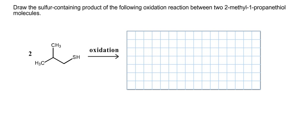Solved Draw the sulfur-containing product of the following | Chegg.com