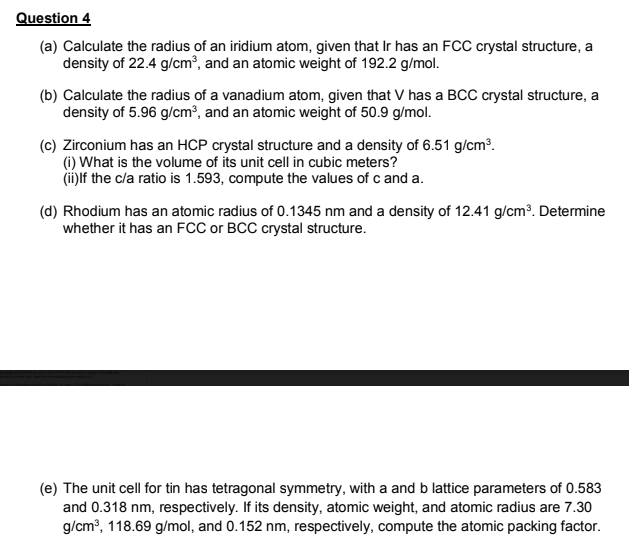Solved Question 4 (a) Calculate the radius of an iridium | Chegg.com
