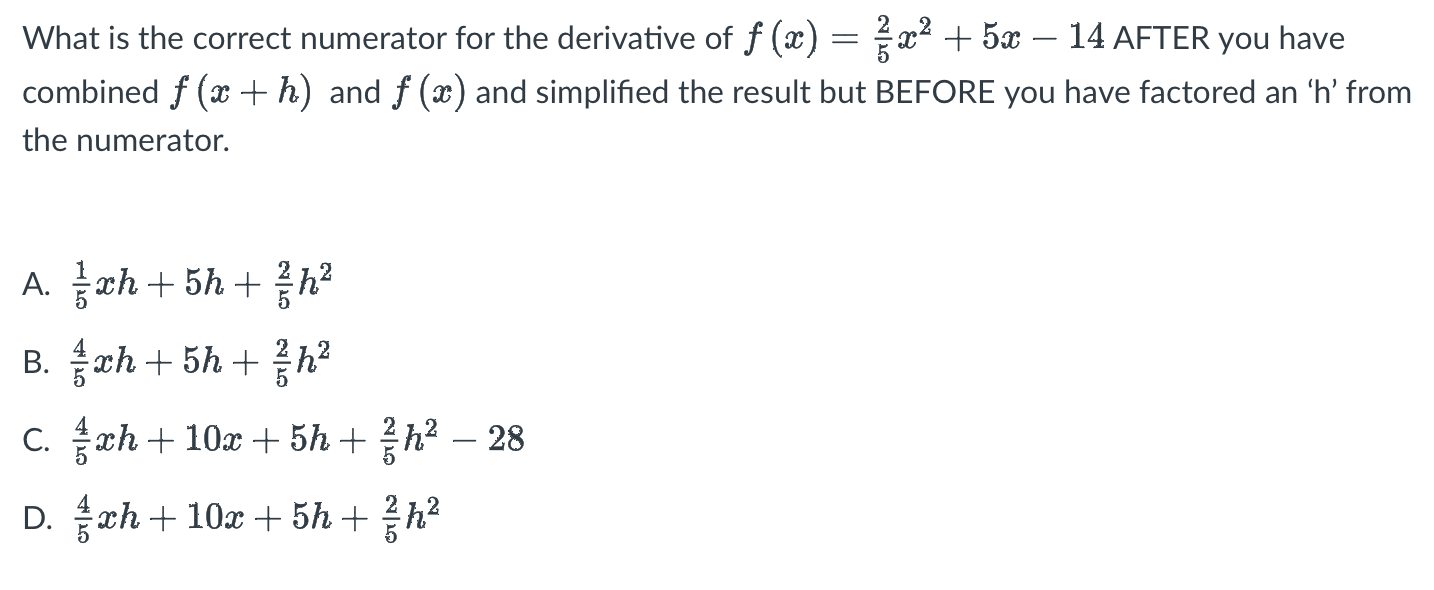Solved What is the correct numerator for the derivative of | Chegg.com