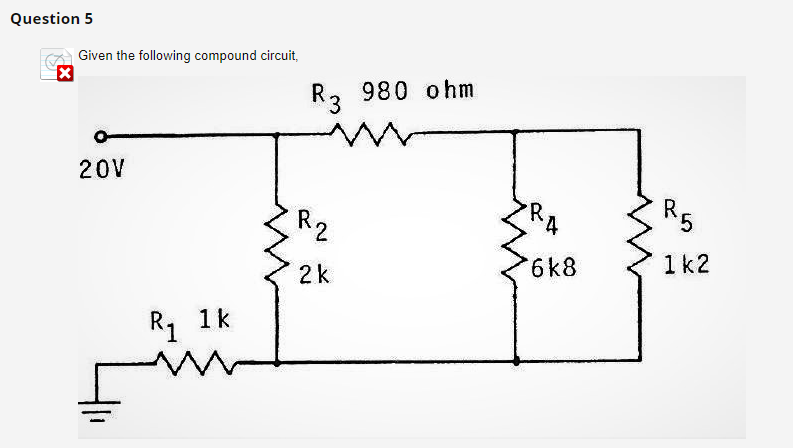 Question 5 Given the following compound circuit, | Chegg.com