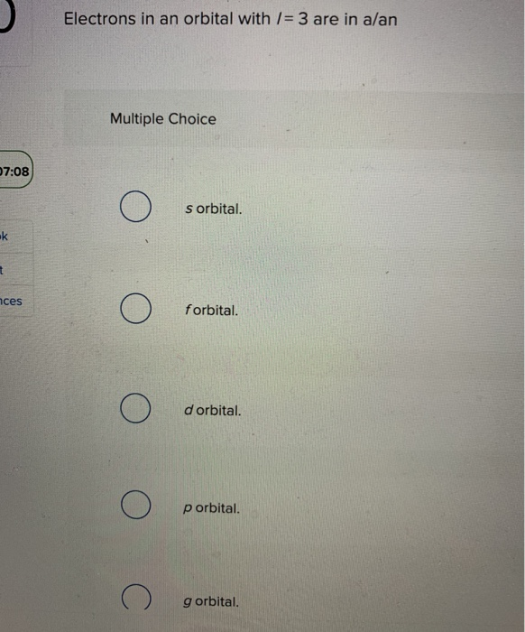 Solved Electrons in an orbital with /-3 are in a/an Multiple | Chegg.com