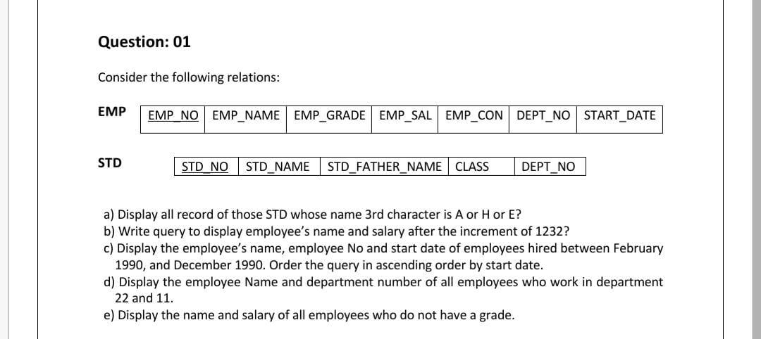 Solved Question: 01 Consider the following relations: EMP | Chegg.com