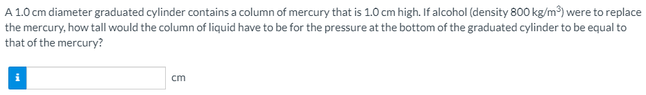 Solved A 1.0 cm diameter graduated cylinder contains a | Chegg.com