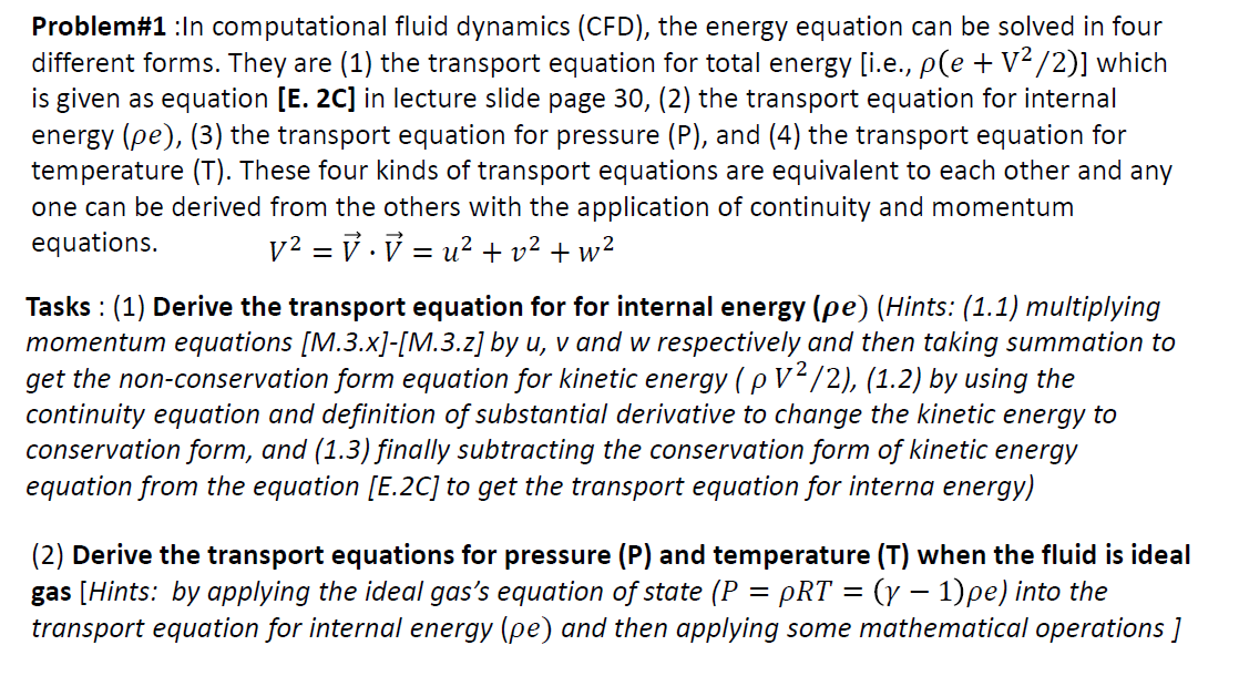 Problem#1 :In computational fluid dynamics (CFD), the | Chegg.com