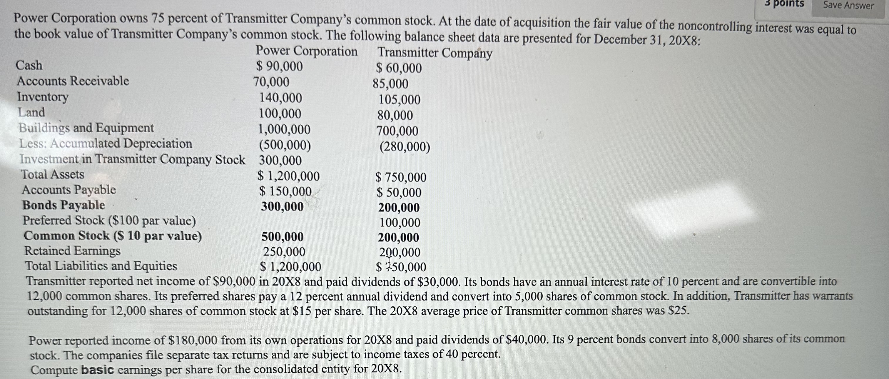 Solved Power Corporation Owns 75 percent Of Transmitter Chegg